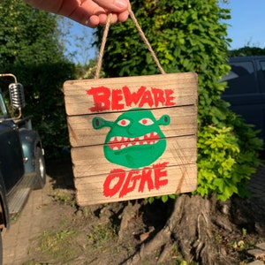 Shrek Beware Ogre Painting on Wooden Plaque Wall Hanging Handmade - Etsy