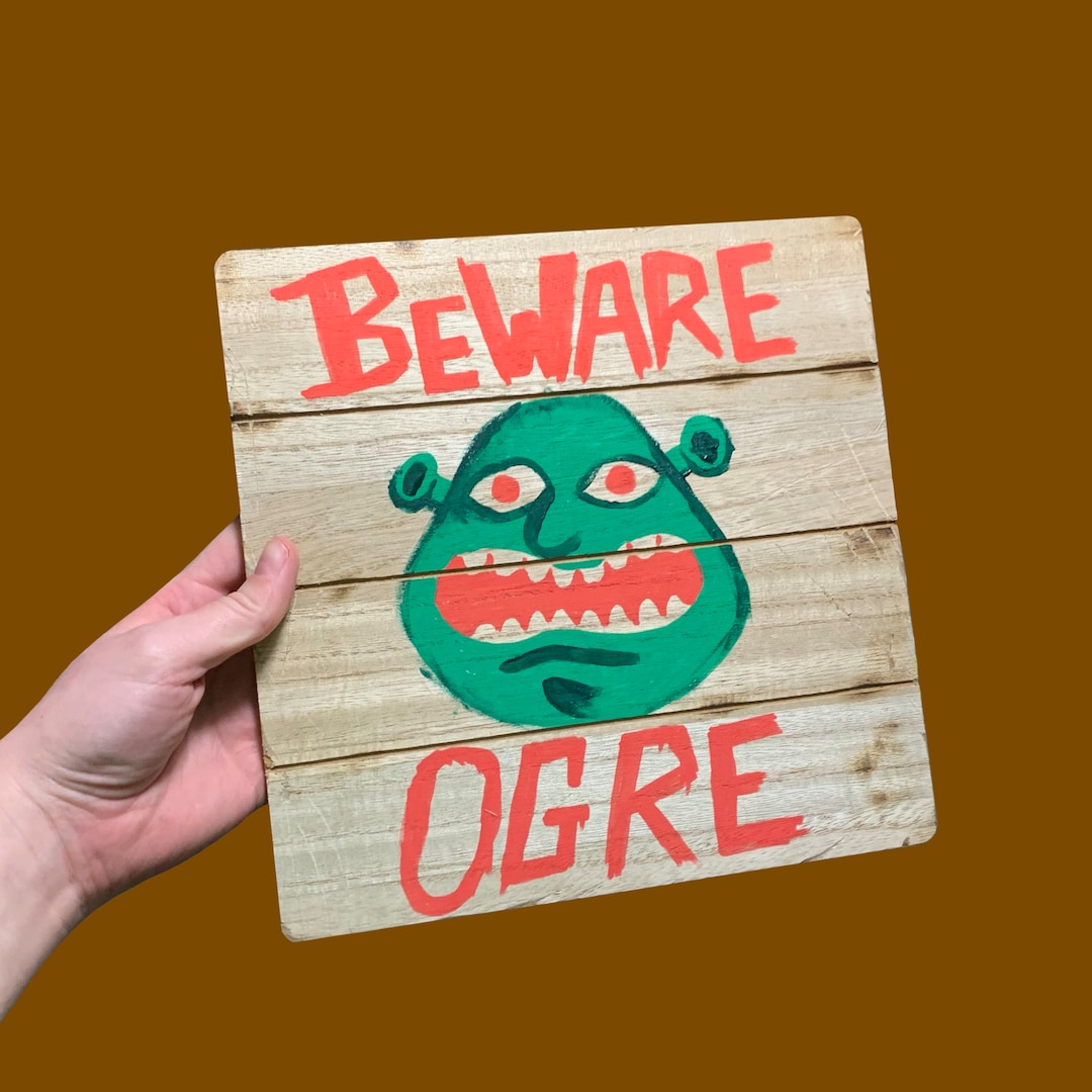 LARGE Shrek Beware Ogre Sign - Etsy