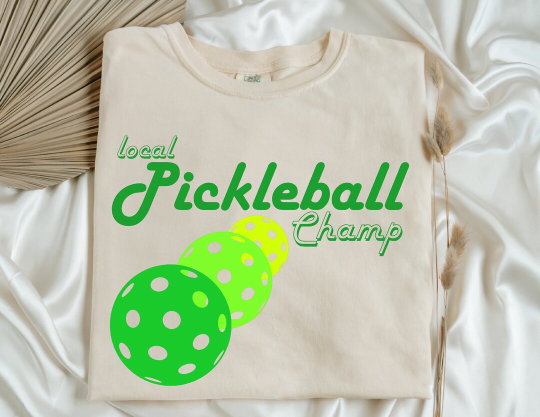 Local Pickleball Champion - PNG - Instant Digital Download - Etsy