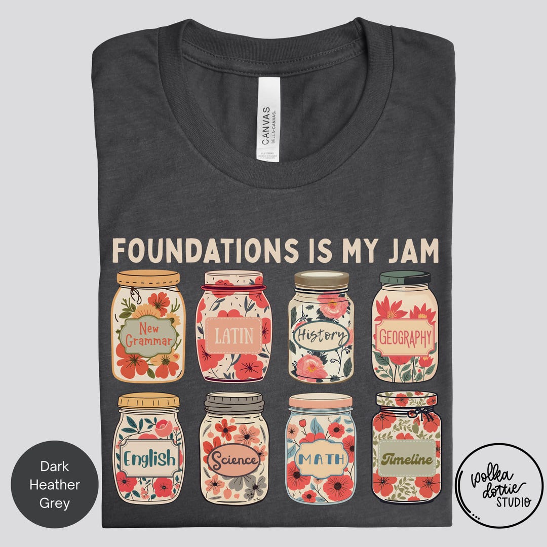Foundations Classical Conversations is My Jam Shirt CC Tutor T Shirt to ...
