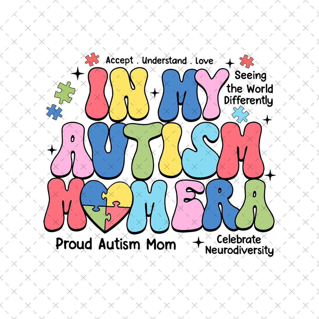 In My Autism Mom Era Png, Autism Mama Png, Autism Awareness Png, Autism ...