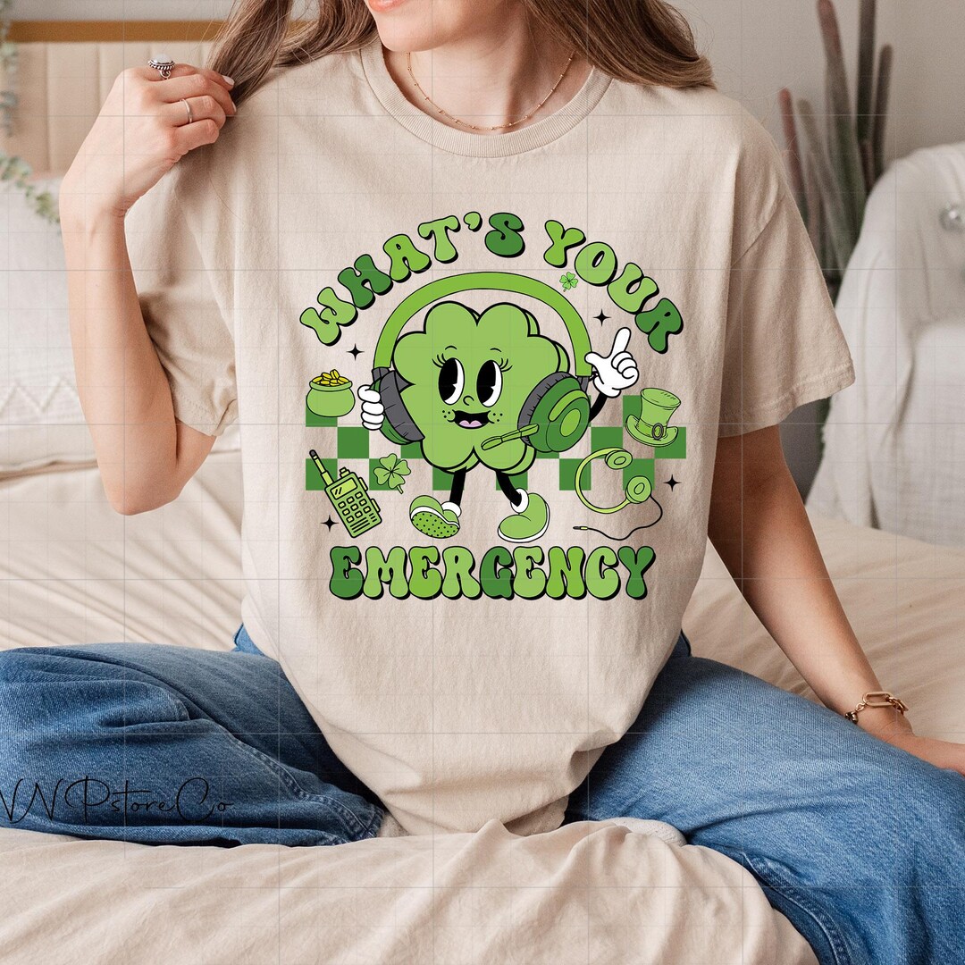 What’s Your Emergency Dispatcher Shirt, Funny 911 Operator St Patrick’s ...