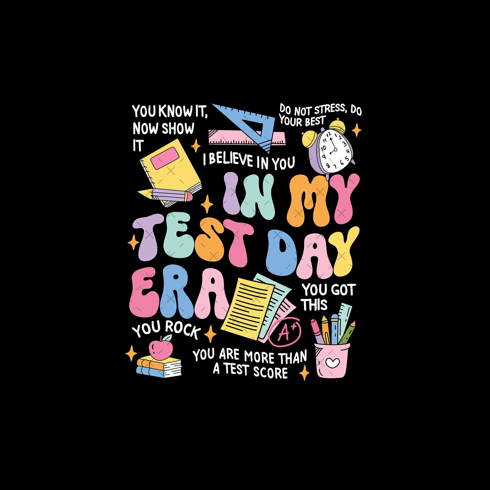 In My Testing Era Png, Test Day Teacher Png, Rock the Test Png, Staar ...