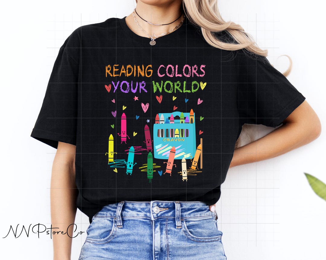 Reading Colors Your World Tshirt, 100 Days of School Shirt, Crayon ...