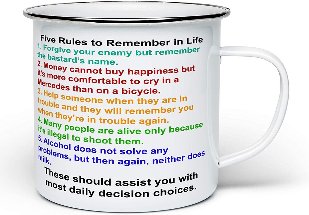 Five Rules to Remember in Life Enamel Tin Novelty Gift Mug - White Mug ...