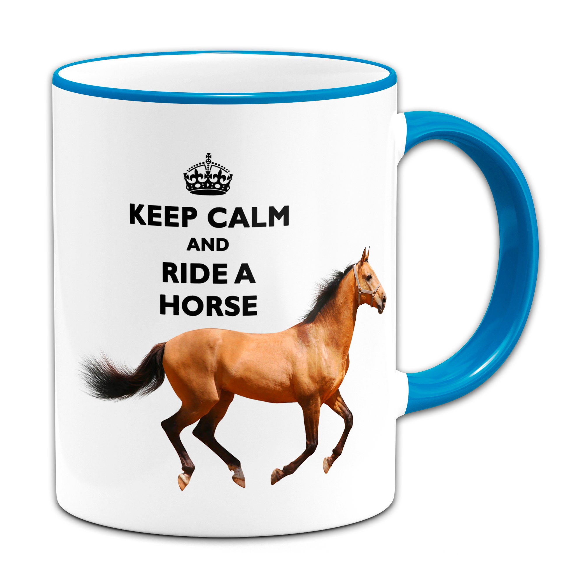 Keep Calm And Ride Horses