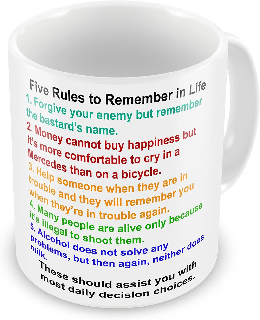 Five Rules to Remember in Life Funny Novelty Gift Mug- COLOUR ...