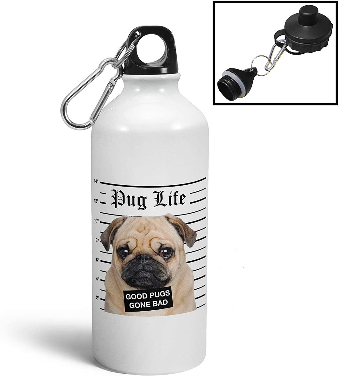 Pug Life Good Pugs Gone Bad Aluminium Sports Bottle - Etsy