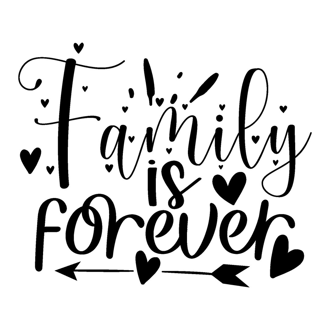 Family is Forever SVG File Family Clipart Hand-lettered Family Design ...