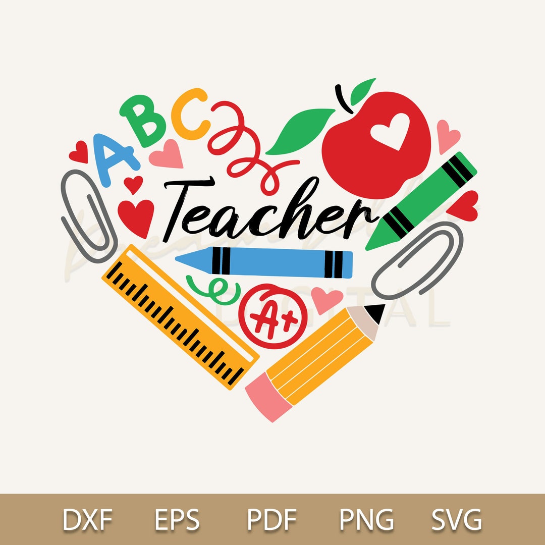 Teacher Svg, Teacher Heart Svg, Teacher Life Svg, Best Teacher ...