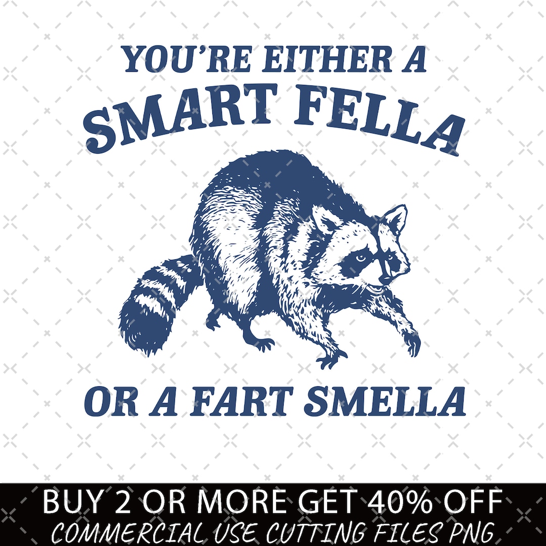 You Are Either A Smart Fella or A Fart Smella Png, Retro Cartoon ...