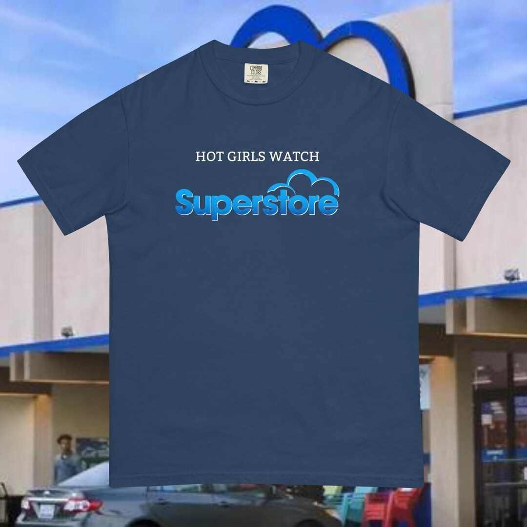 Hot Girls Watch Superstore T-shirt, Superstore TV Show Merchandise ...