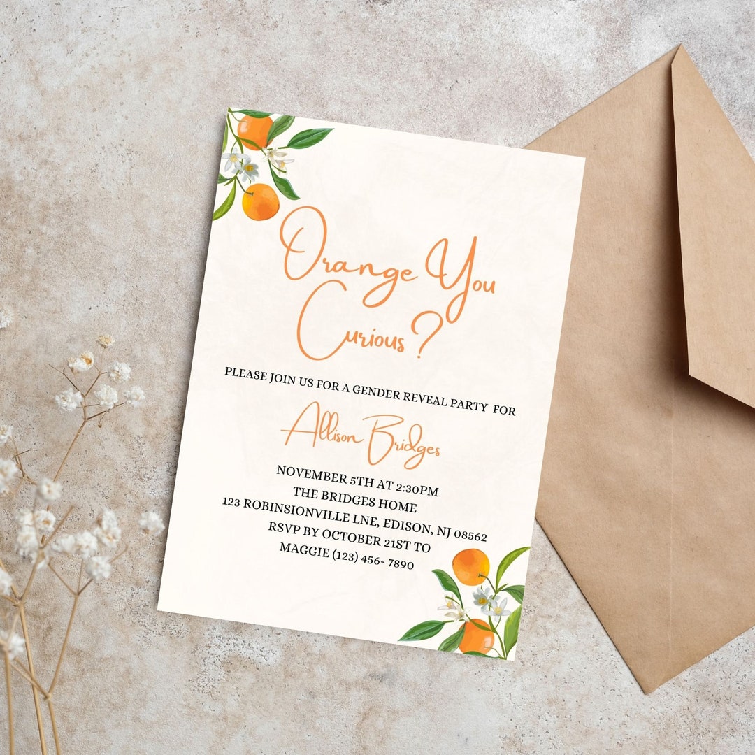 Orange You Curious Gender Reveal Party Invitation We Edit for You What ...