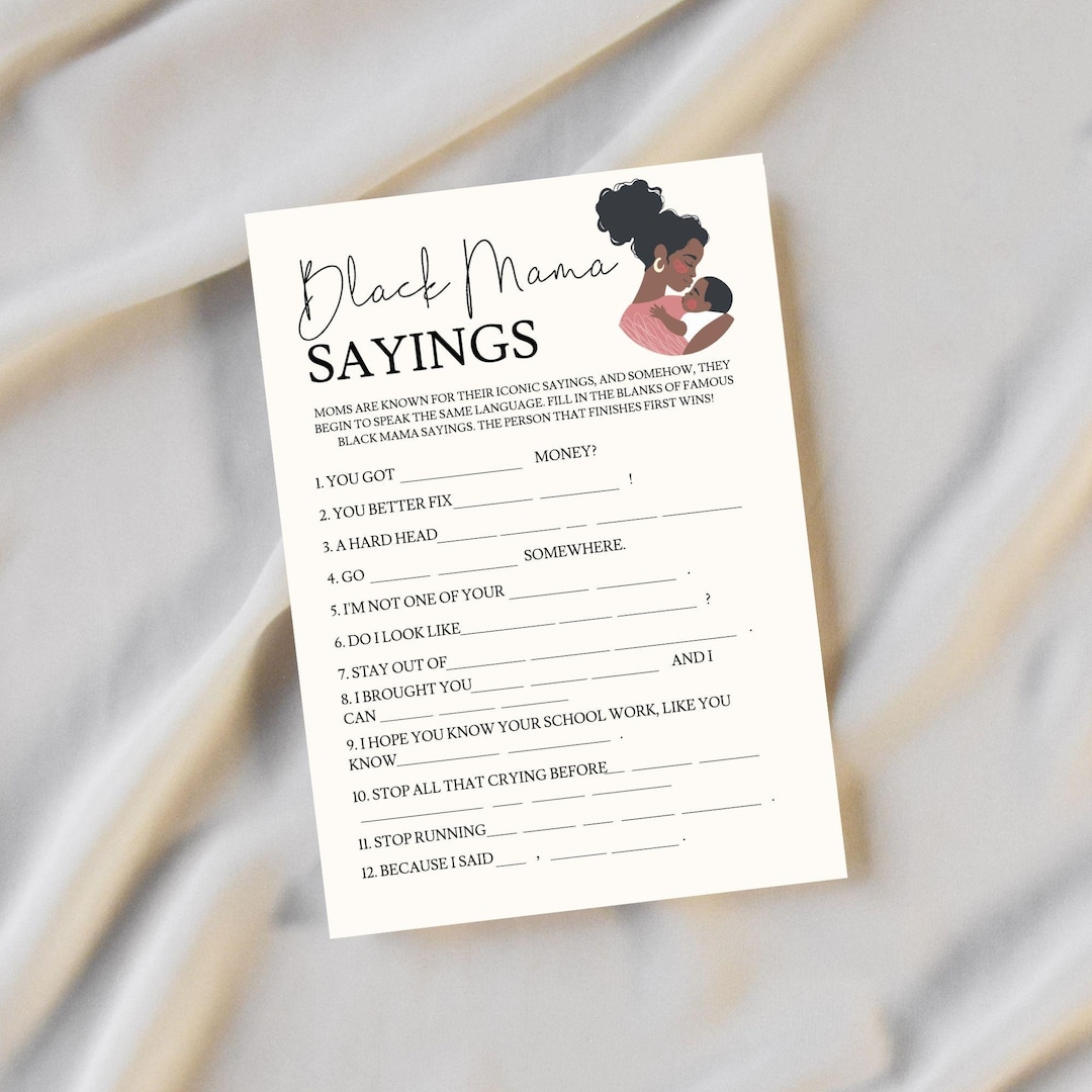 Black Mama Sayings Baby Shower Game, Fill in the Blanks, Black Mom ...