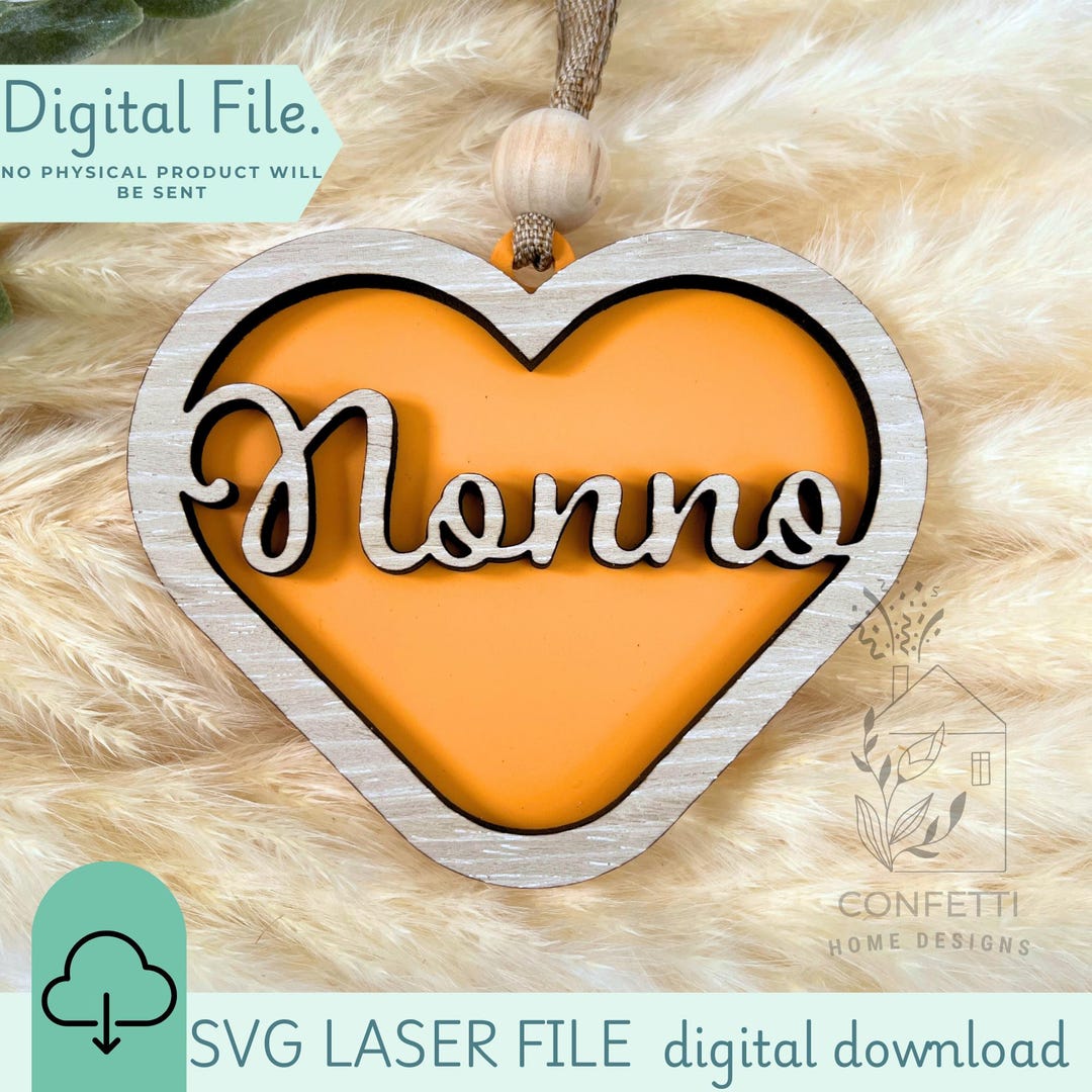 SVG Nonno Heart Ornament SVG Laser File Grandpa Italian Heart Ornament ...