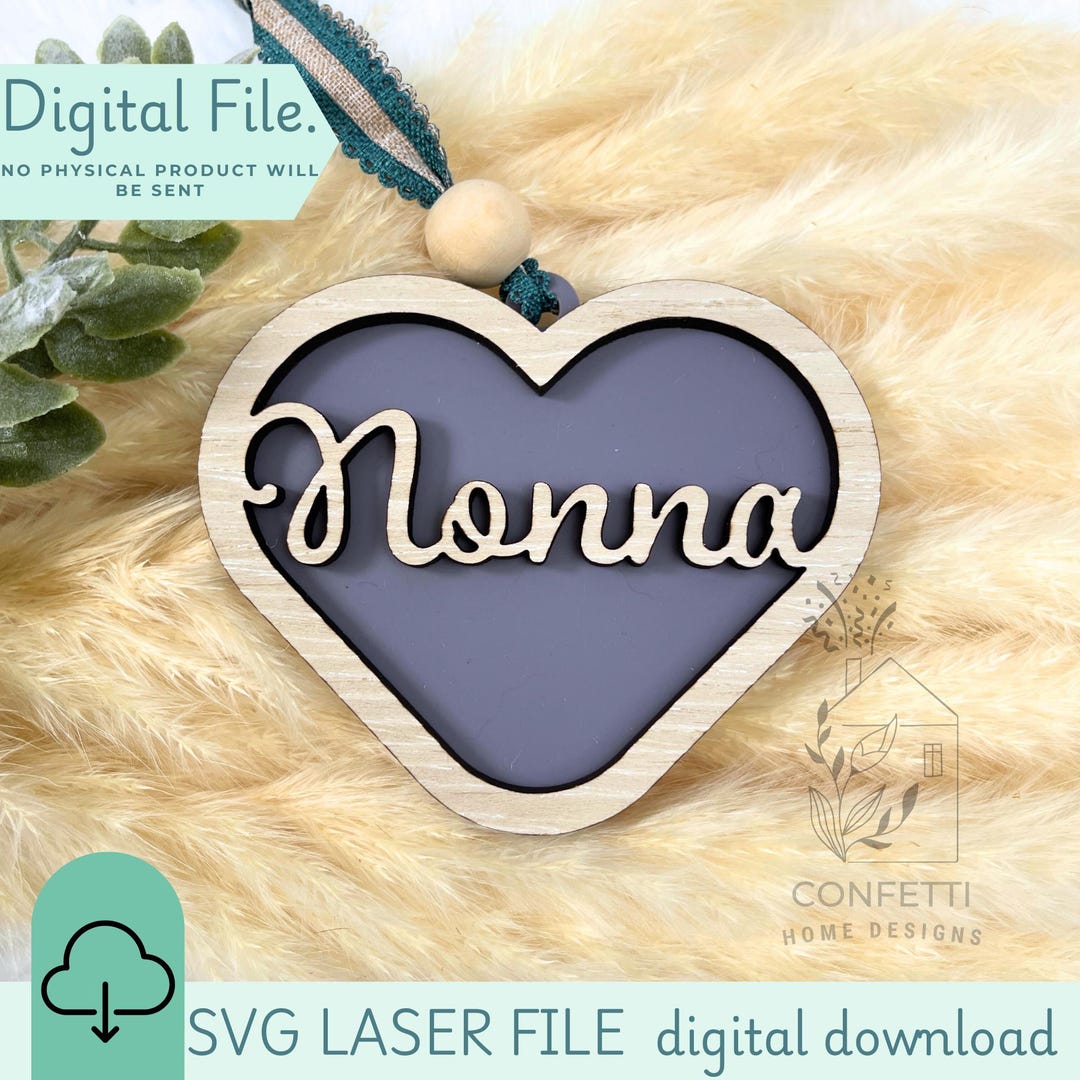 SVG Nonna Heart Ornament | SVG Laser File | Grandma Italian Heart ...