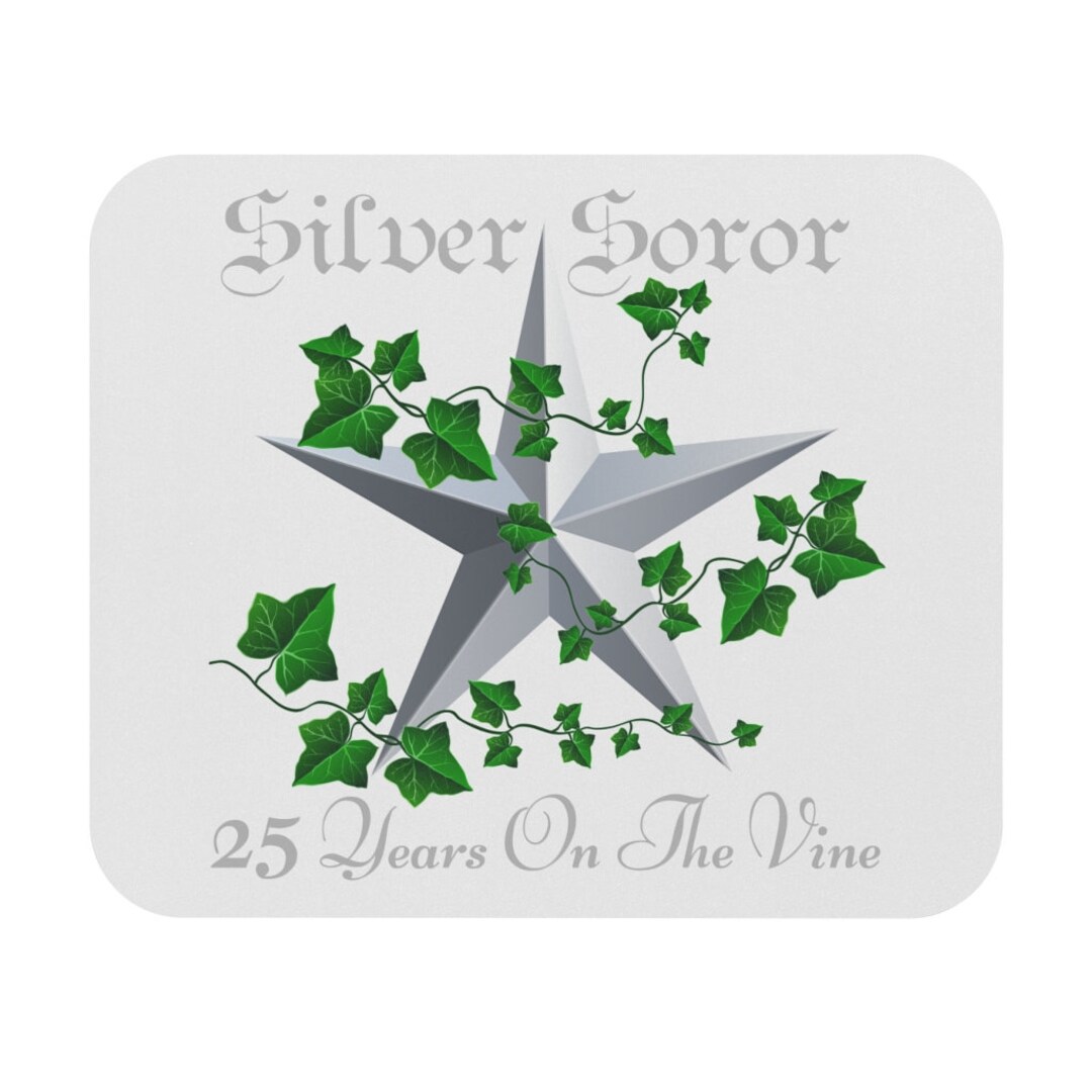 Silver Soror - 25 Years on the Vine Rectangular Mouse Pad | Sorority ...