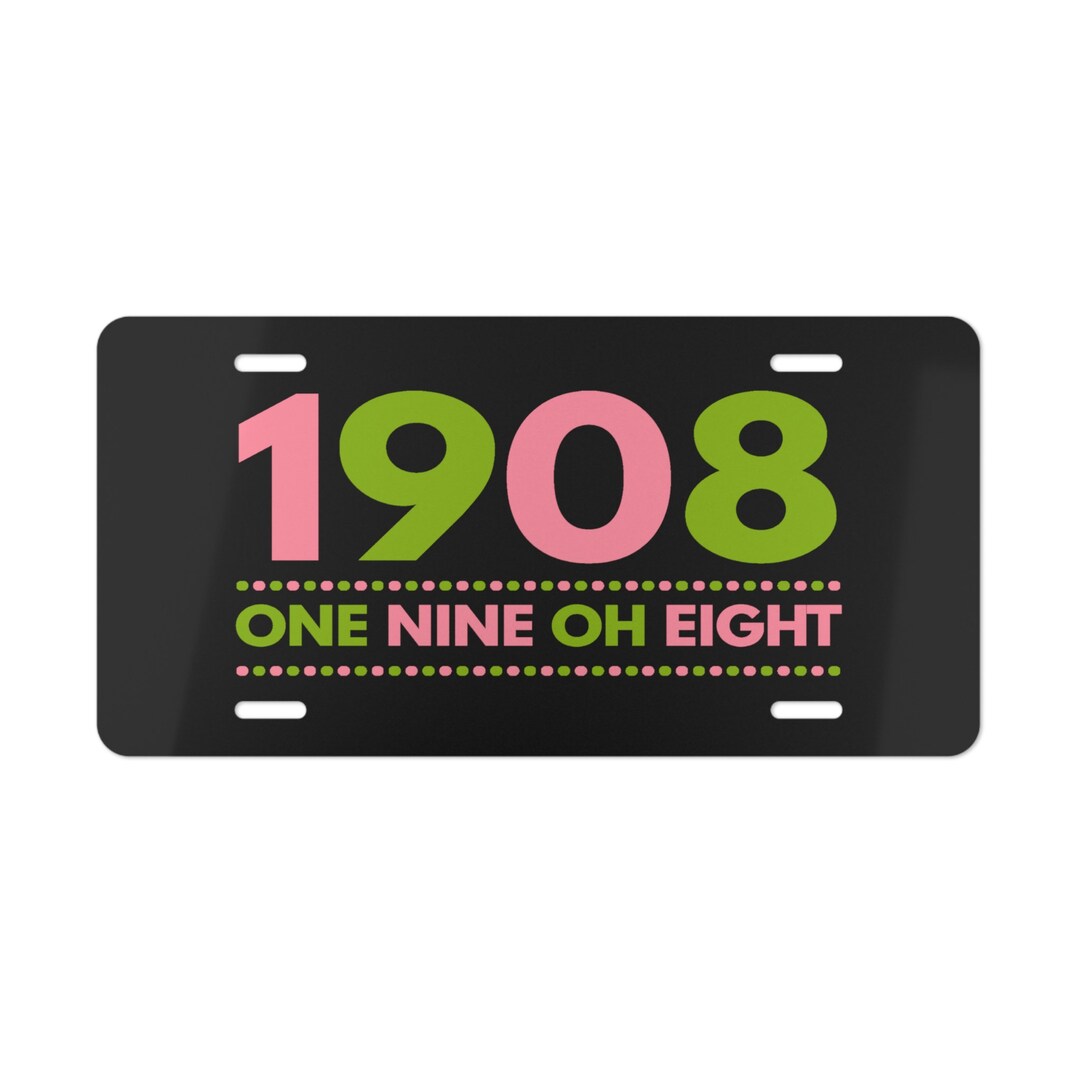 1908 One Nine Oh Eight Car Vanity License Plate | Sorority Inspired ...