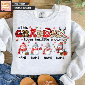 Personalized Grandma Snowman Png Custom Cozy Snowman Crewneck Png ...
