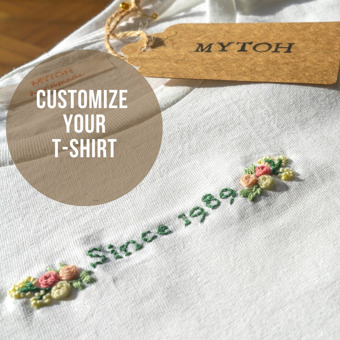 Hand-embroidered T-shirt/ Customized T-shirt / T-shirt Since / Flower's ...