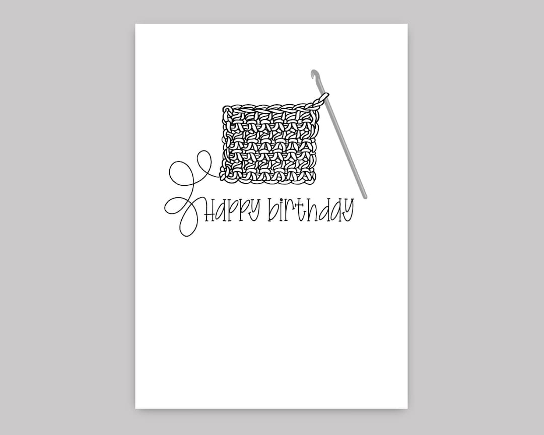 Crochet Happy Birthday Card - Hand-drawn + Hand-lettered - for Crochet ...