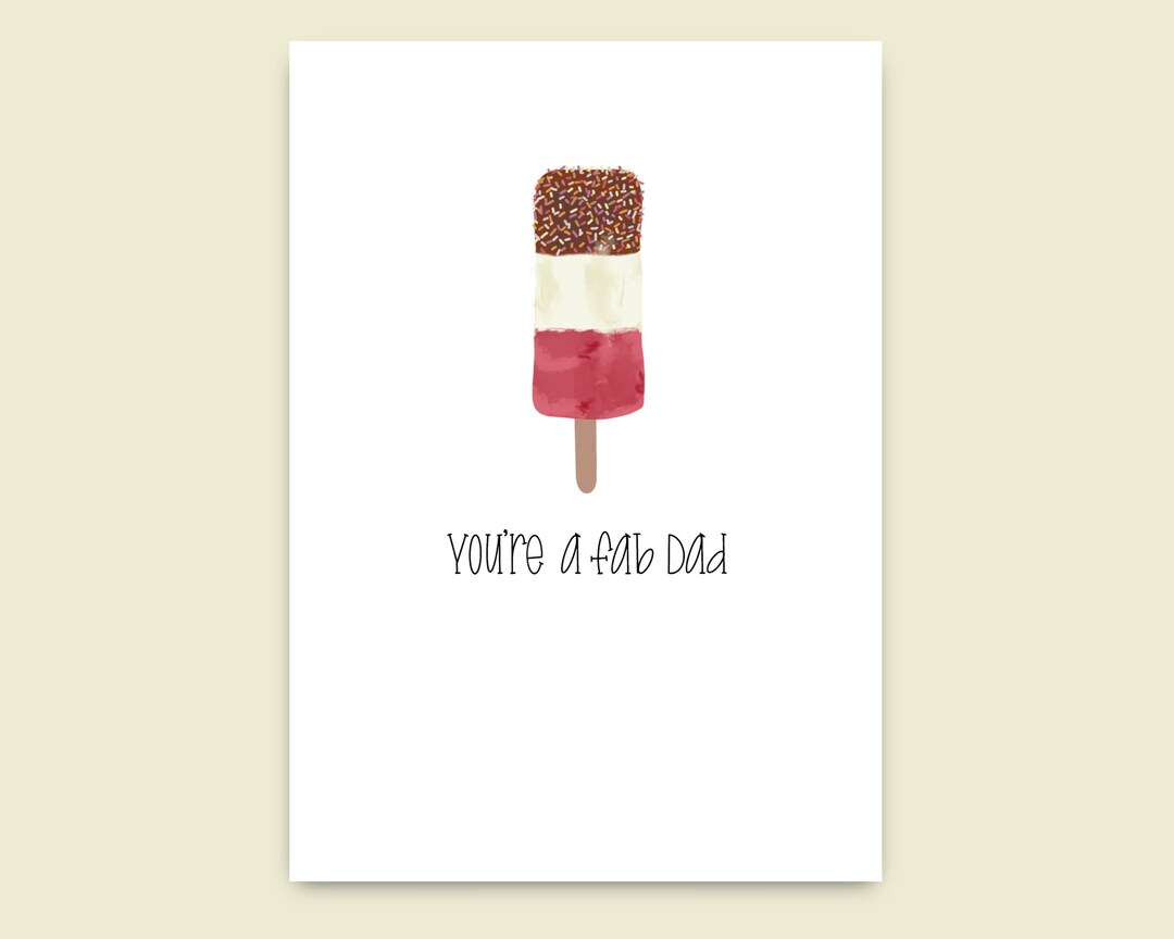 Fab Dad Fun Fathers Day Card Youre A Fab Dad Fab Ice - Etsy UK