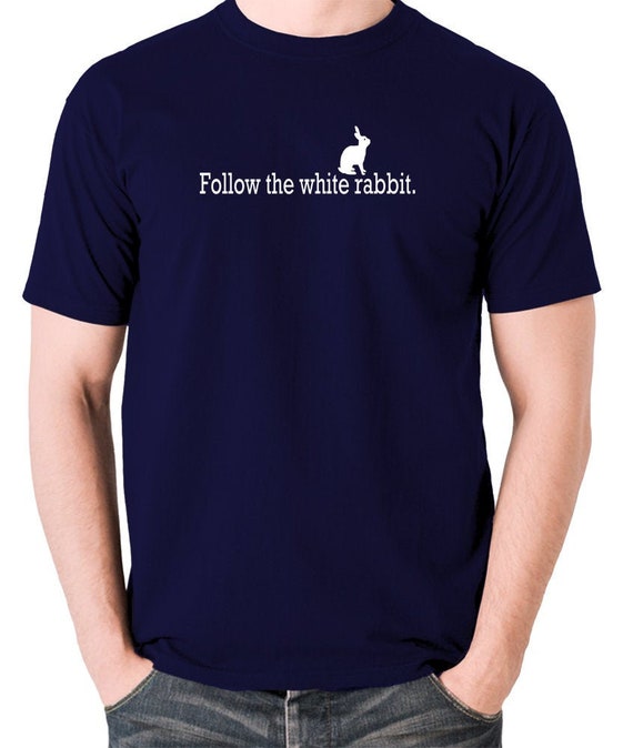Follow the White Rabbit T Shirt | Etsy