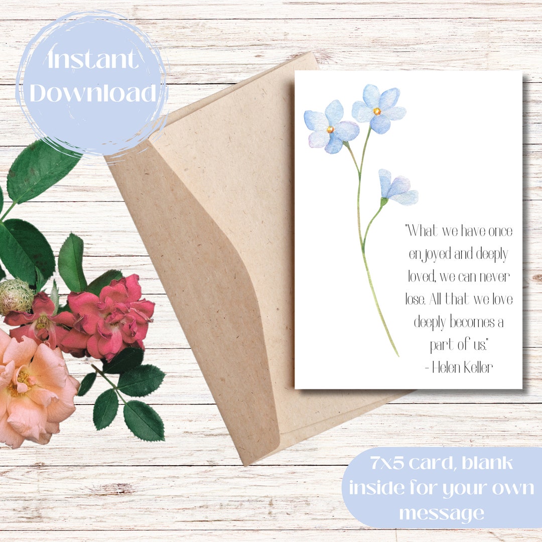 Forget Me Not Printable Sympathy Card With Helen Keller Quotation ...