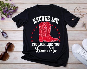 Excuse Me You Look Like You Love Me SVG, PNG Digital Files. Ella ...