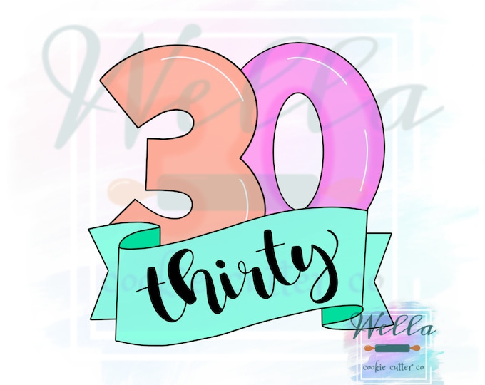 Number 30 With Banner Cookie Cutter, Number Thirty Cookie Cutter ...