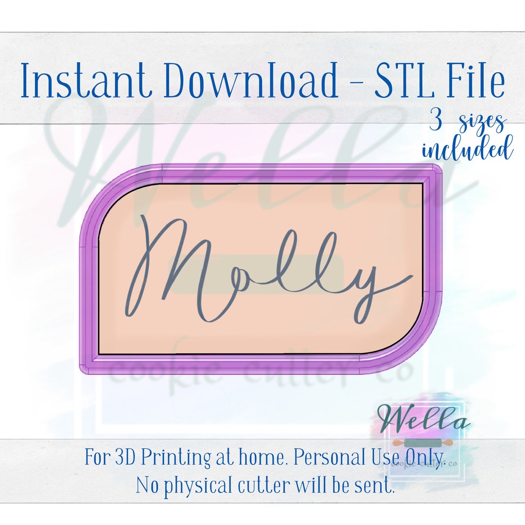 Digital STL File - Molly Plaque Cookie Cutter - 3 Sizes Included 3.5 ...