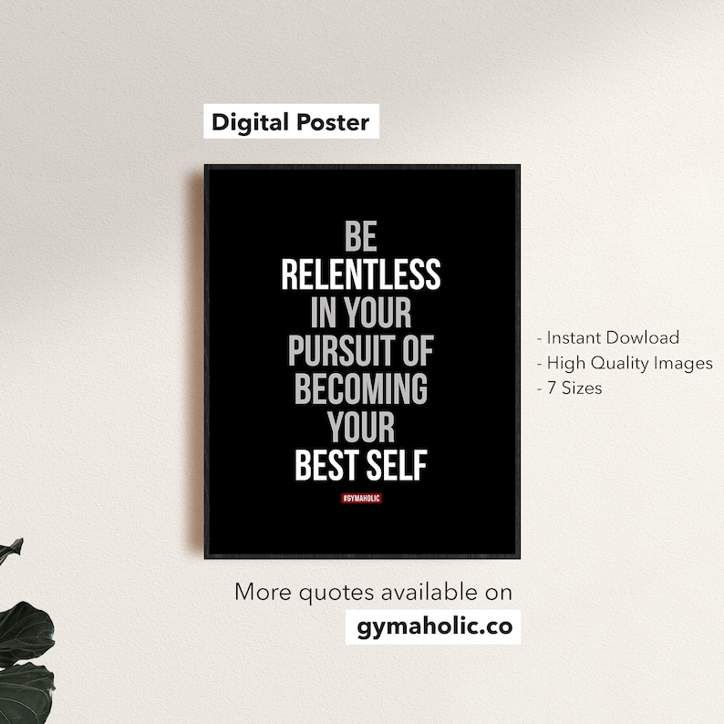 Be Relentless in Your Pursuit, Printable Motivational Quote, Home Decor ...