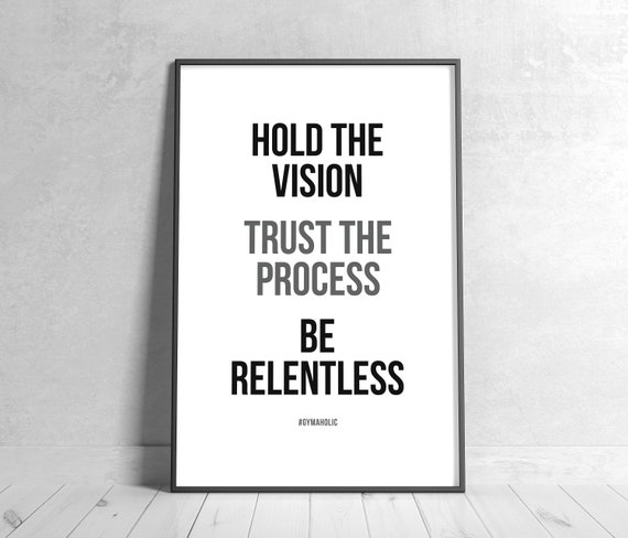 Trust Process Vision Relentless Printable Motivational | Etsy