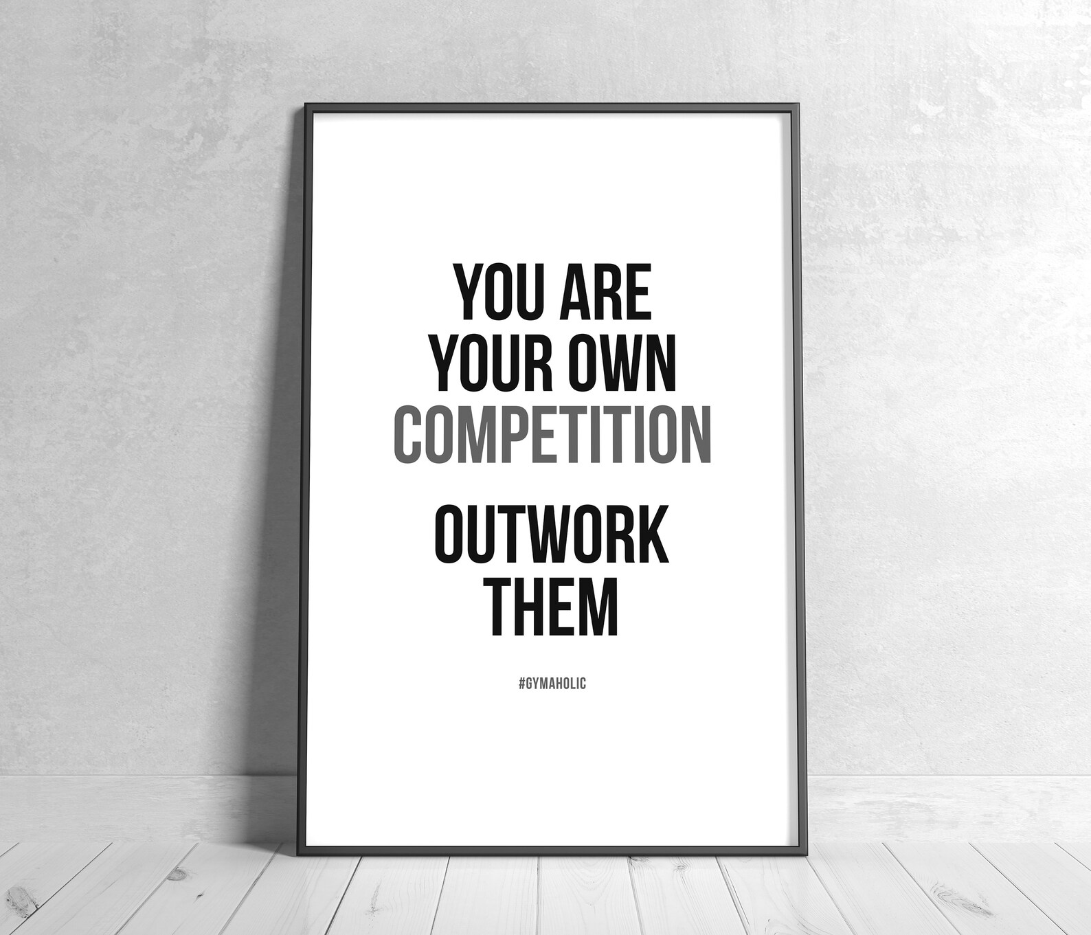 Your Own Competition Outwork Them Printable Motivational | Etsy