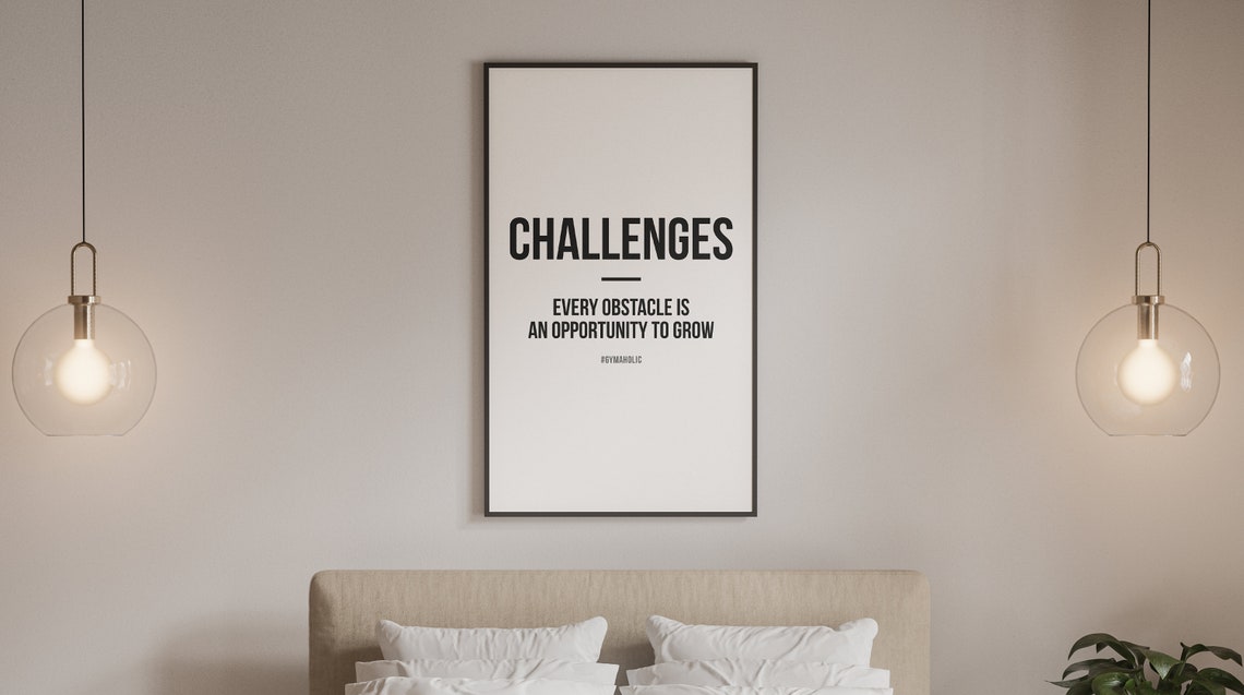 Challenges: Obstacle & Opportunity, Printable Motivational Quote, Home ...