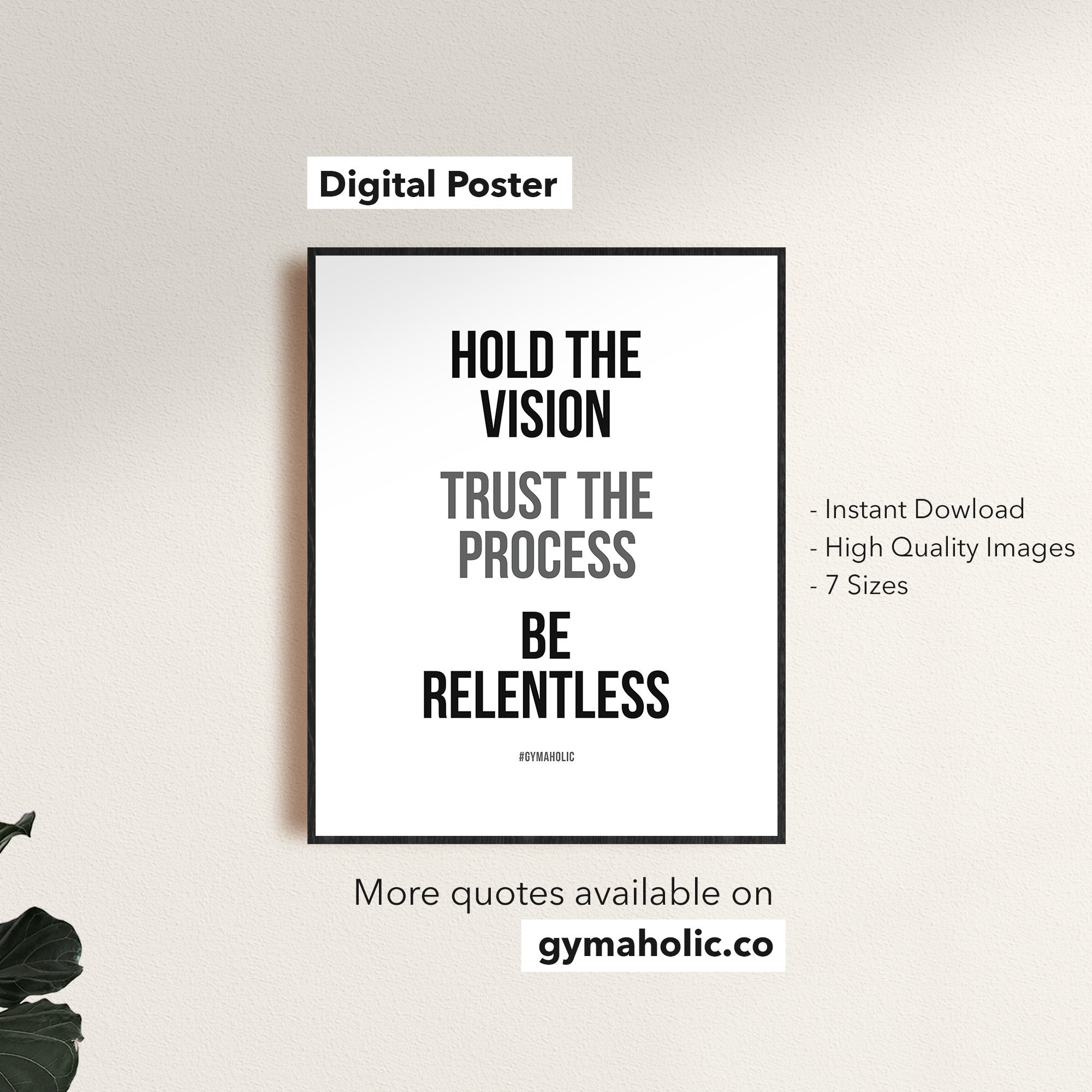 Trust Process, Vision, Relentless, Printable Motivational Quote, Home ...