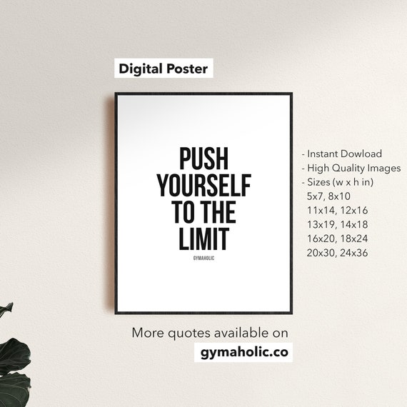 Push Yourself To The Limit Quotes