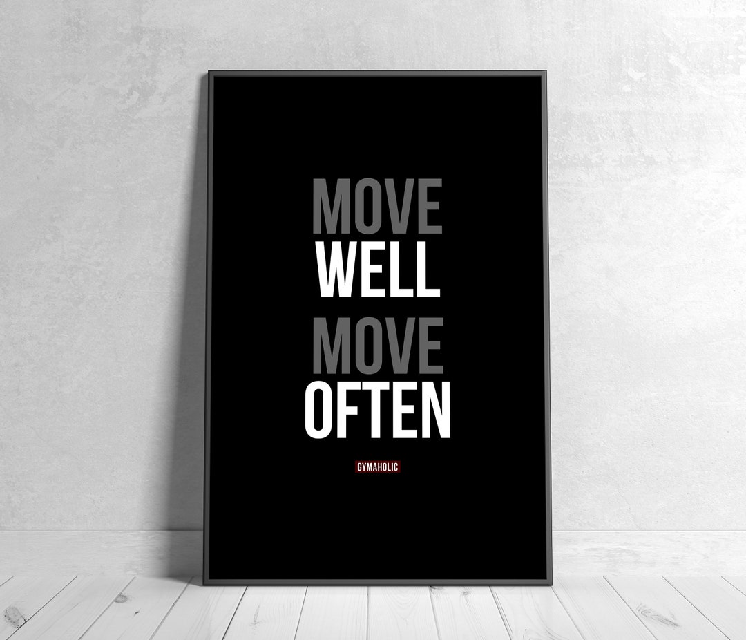 Move Well Move Often Printable Motivational Quote Home - Etsy