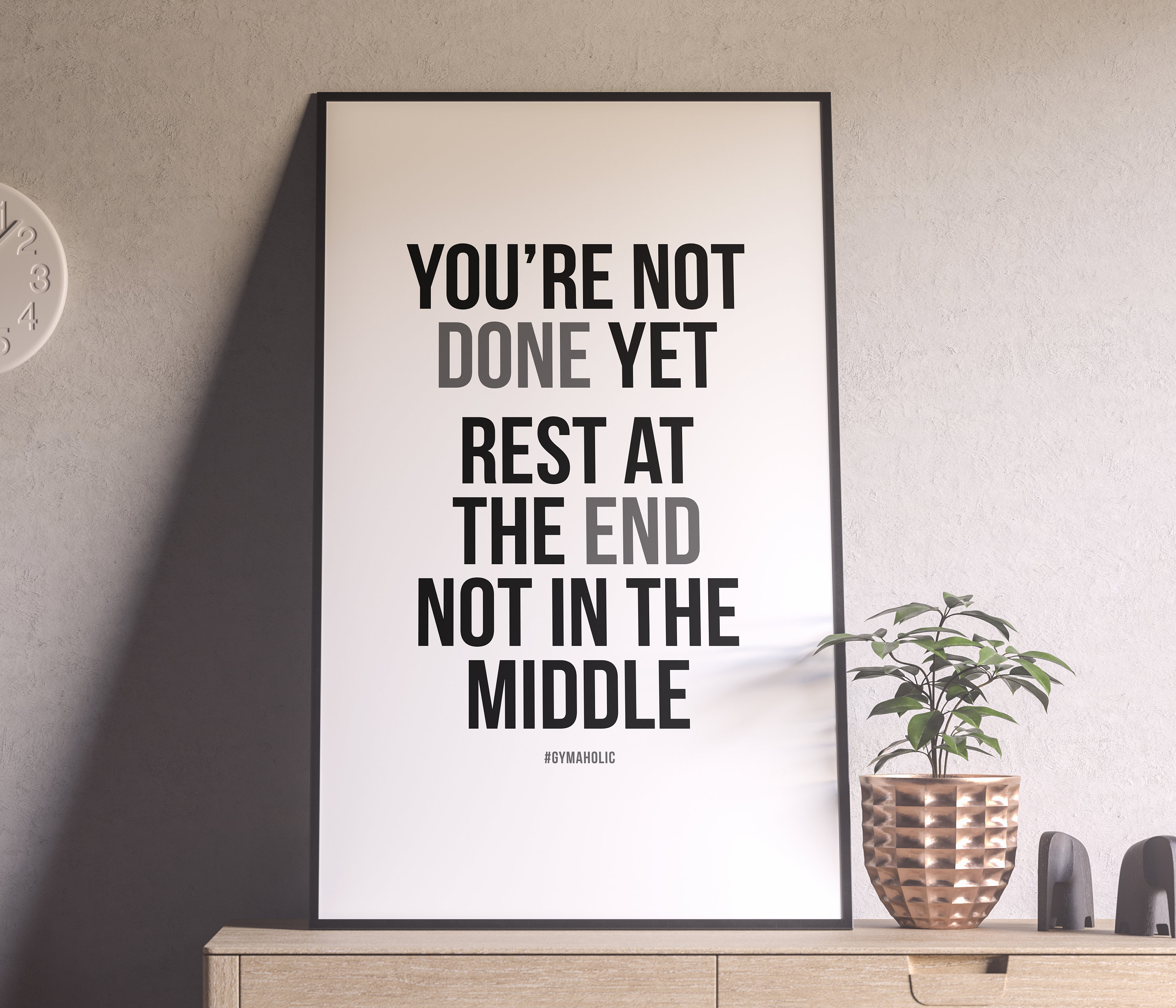 Not Done, Rest End, Not in Middle, Printable Motivational Quote, Home ...