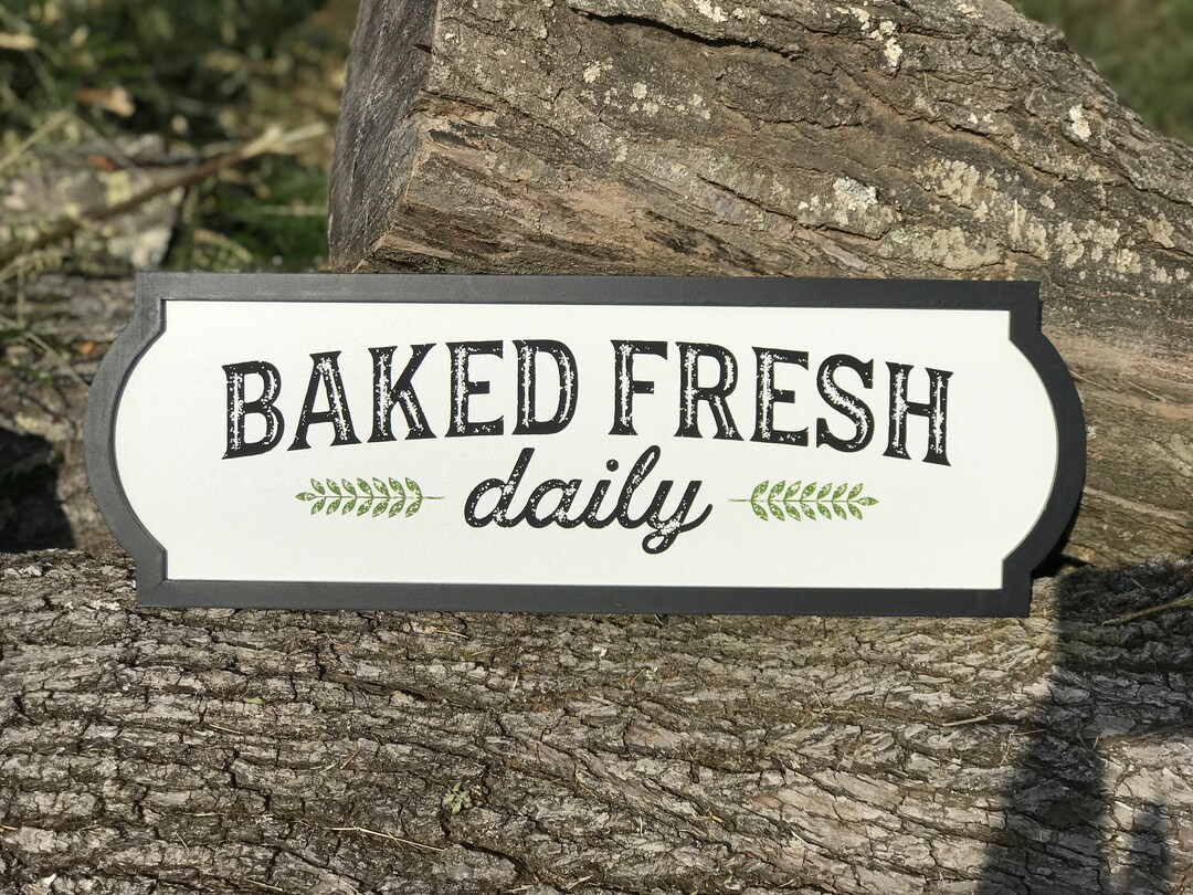 Baked Fresh Daily Sign-bread Sign-kitchen Sign-christmas Gift-birthday ...