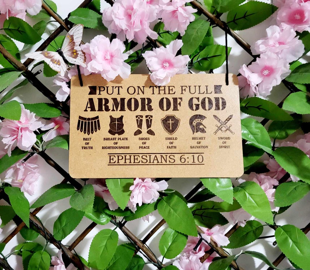 Armor of God, Ephesians 6:10 Bible Verse. Laser Engraved on MDF ...