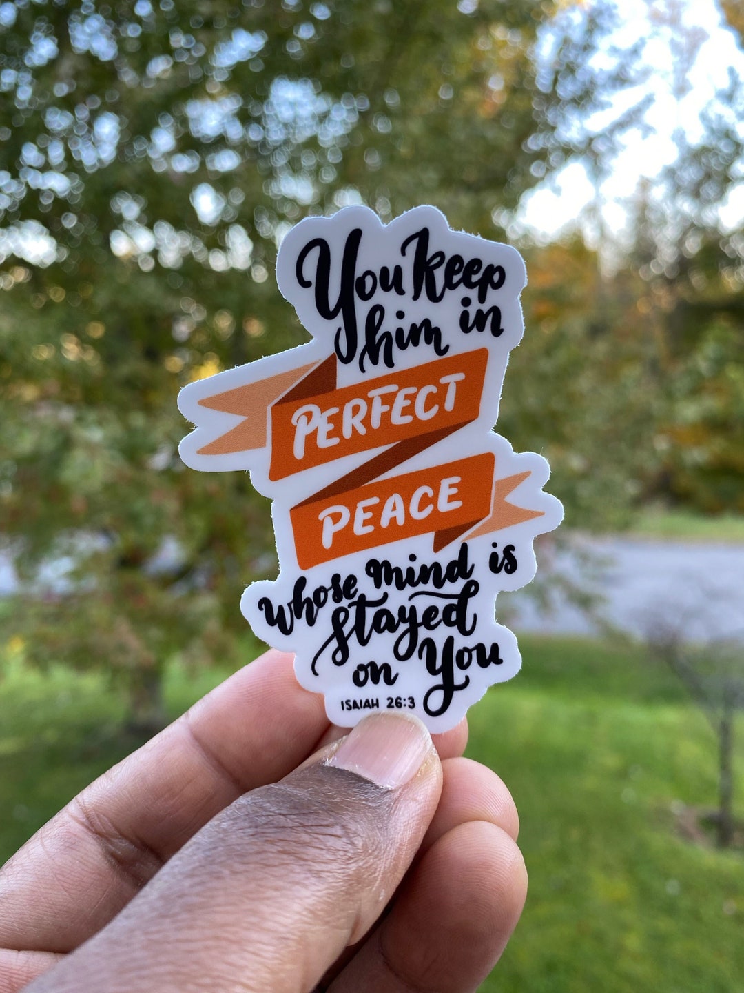 You Keep Him in Perfect Peace Sticker - READY to SHIP - Etsy