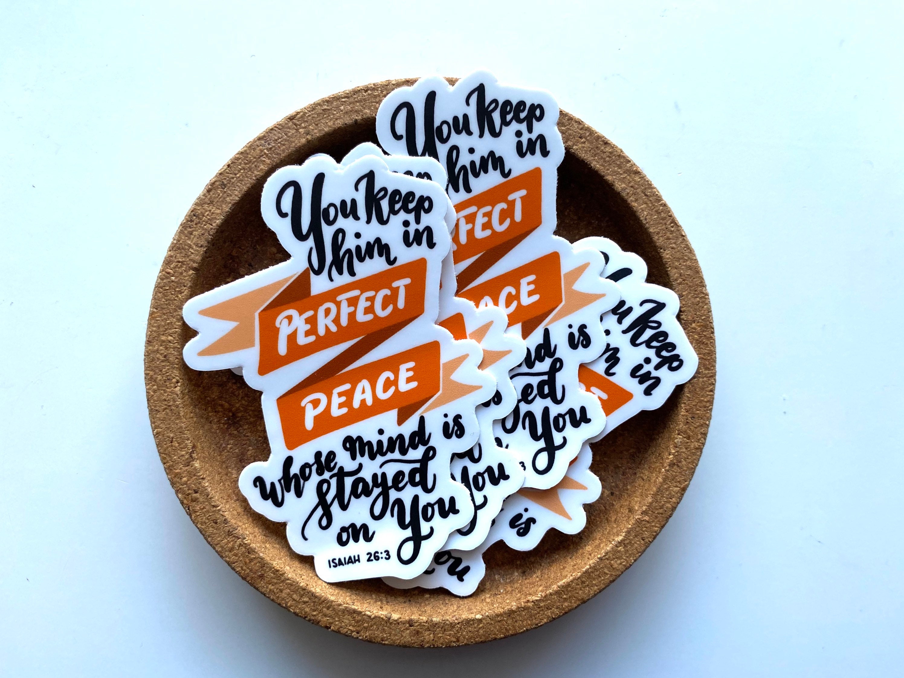 You Keep Him in Perfect Peace Sticker - READY to SHIP - Etsy