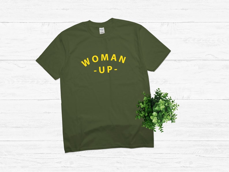 Woman Up, Woman up Shirt, Woman up T Shirt, Feminist Shirt, Perfect ...