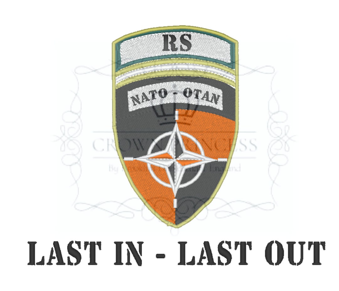 NATO RESOLUTE Support Badge Last in Last Out Application Embroidery ...