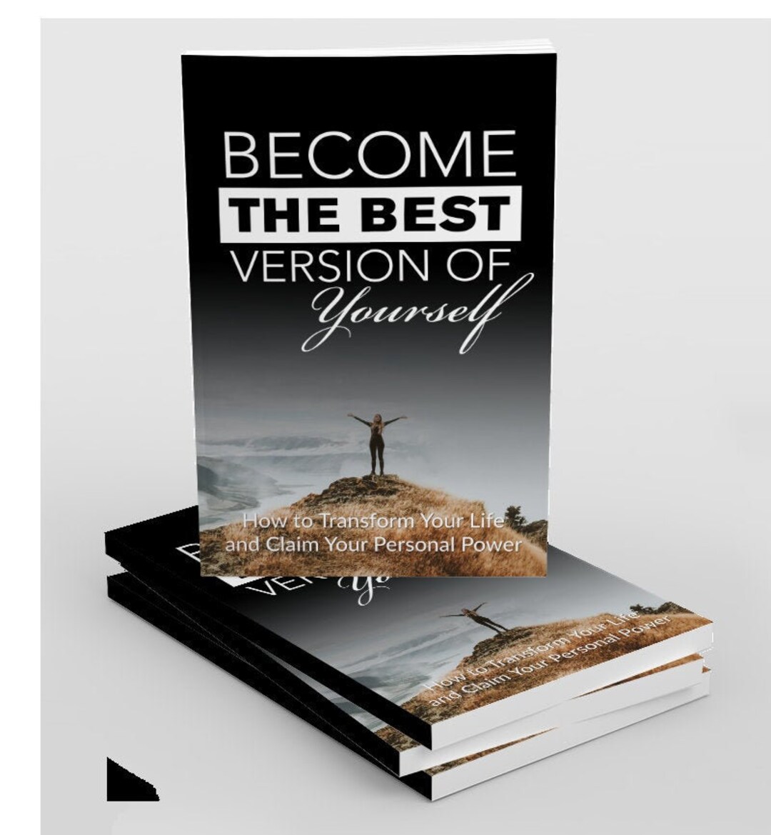 Ebook - Become the Best Version of Yourself, Self Help, Self Help Books ...