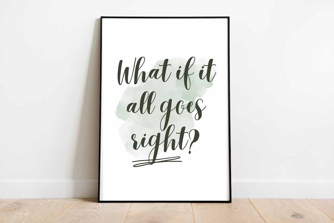 What If It All Goes Right Mental Health Art Social Work - Etsy Australia