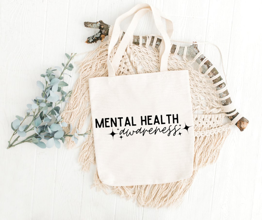 Mental Health Awareness Mental Health Awareness Tote Mental Health ...