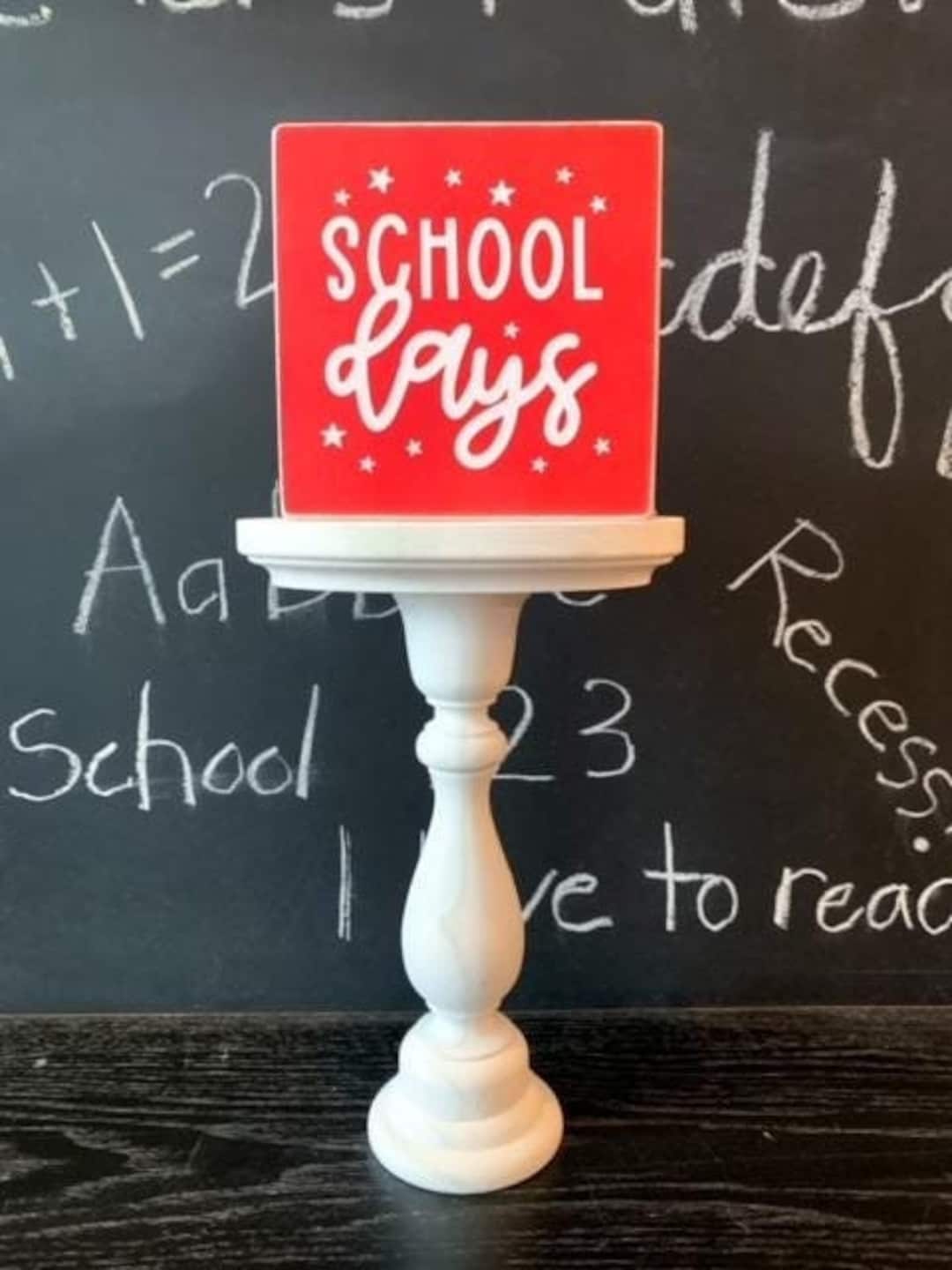 School Days Wood Block Sign - Etsy