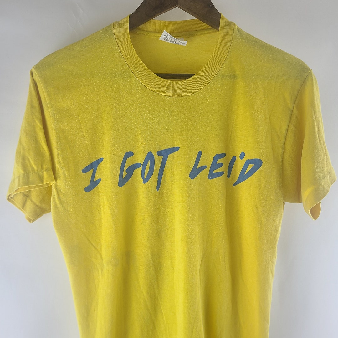 Vintage 80s Yellow I Got Lei'd Luau T-shirt Got Laid Usa Hawaiian Funny ...